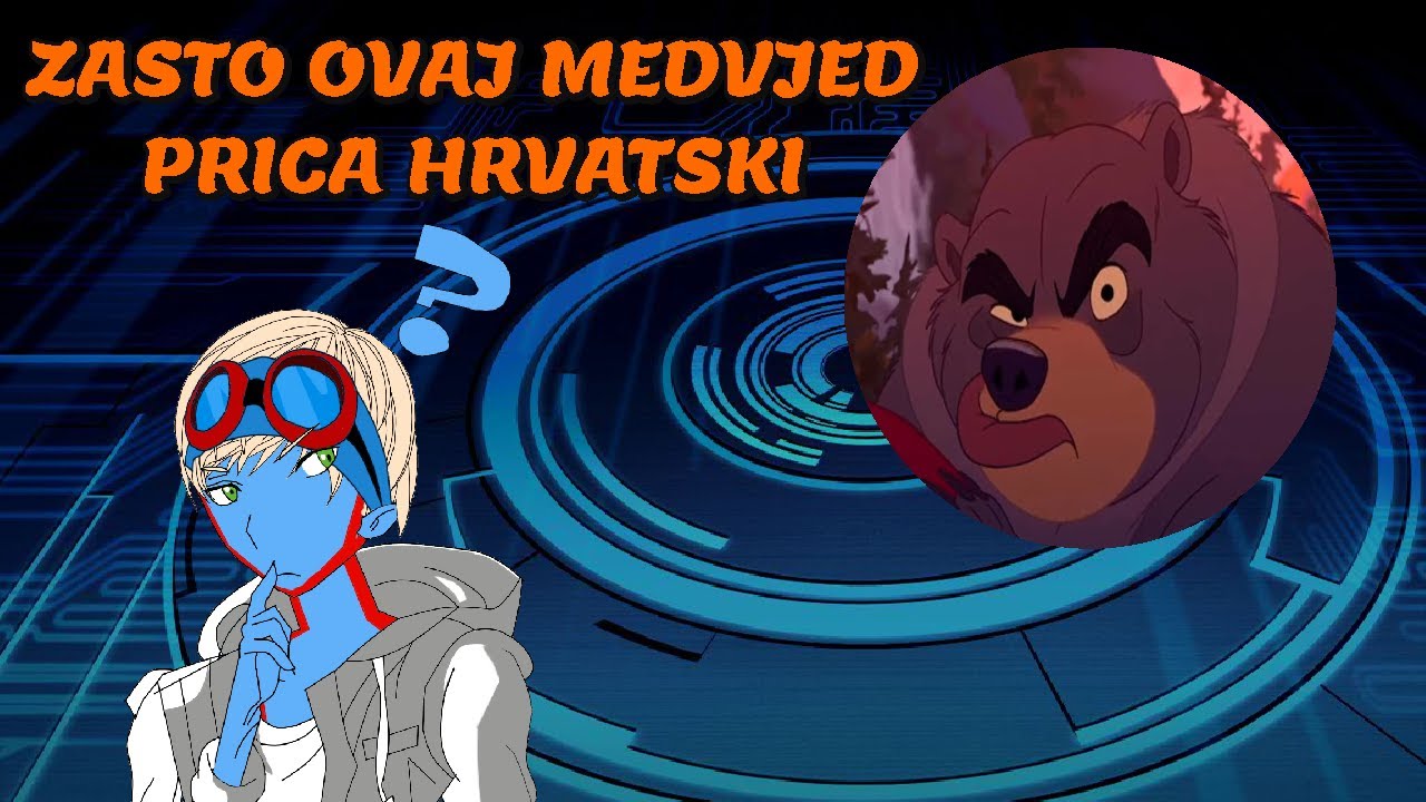 Legenda o Medvjedu - Zašto Ovaj Medvjed Priča Hrvatski - YouTube
