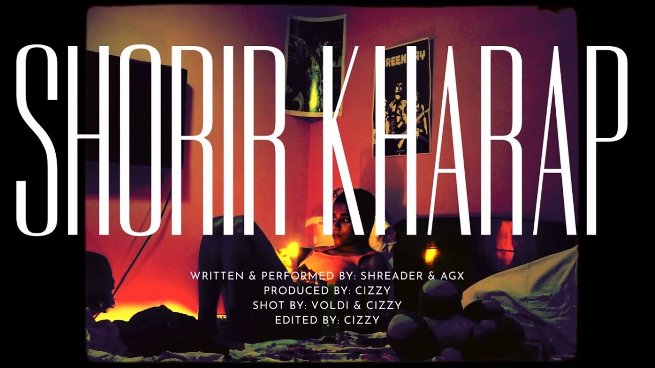 Shorir Kharap - @agx_music & @Shreaderofficial (Produced by ...