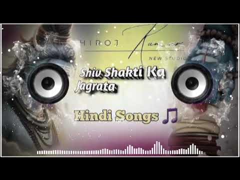 Shiv Shakti Ka Jagrata Hindi Song the hiroj - YouTube
