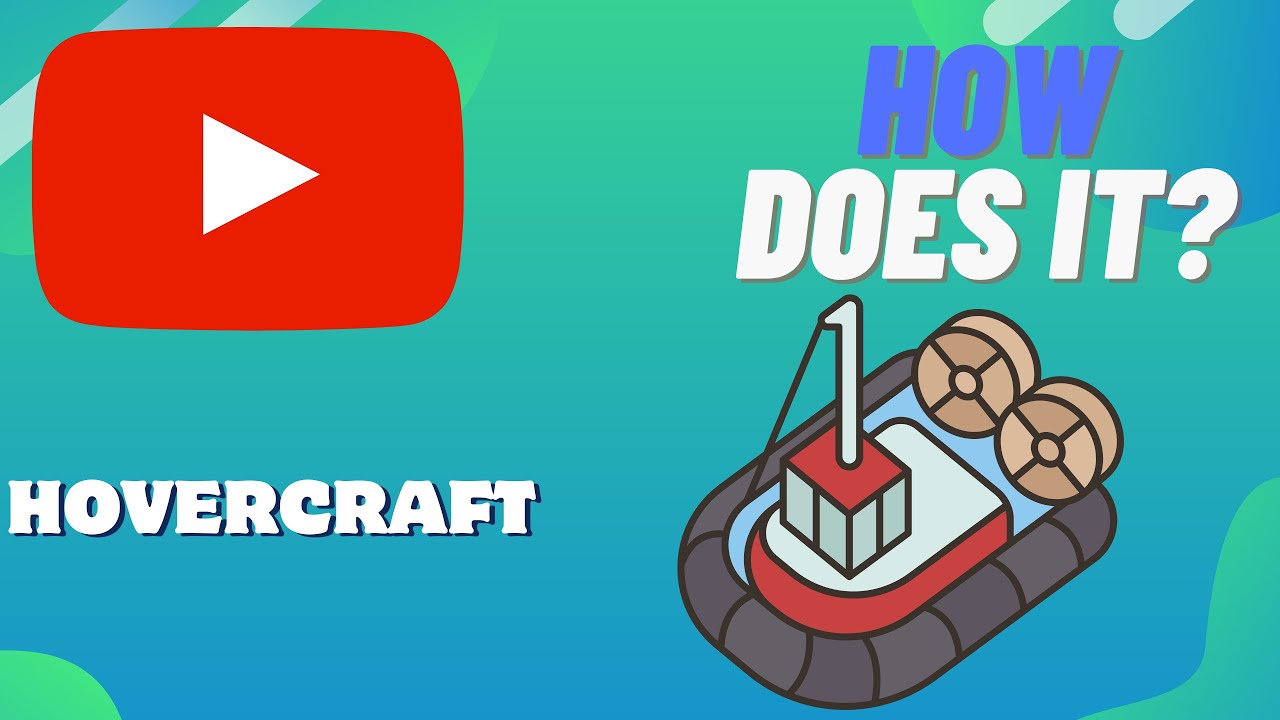 How Does A HOVERCRAFT Work - YouTube