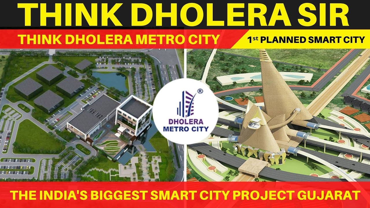 Dholera Smart City India | Know Dholera SIR Project 🏢 | Think Dholera ...