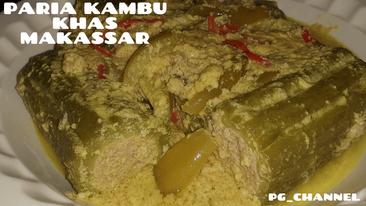 PARIA KAMBU KHAS MAKASSAR ( enak Dan pahit tidak begitu kerasa) wangi ...