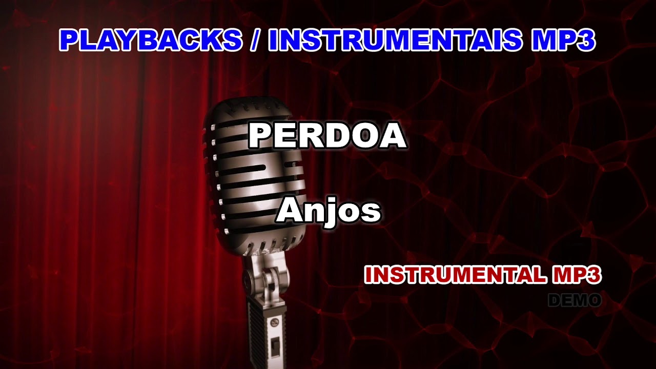 Playback / Instrumental Mp3 - PERDOA - Anjos - YouTube
