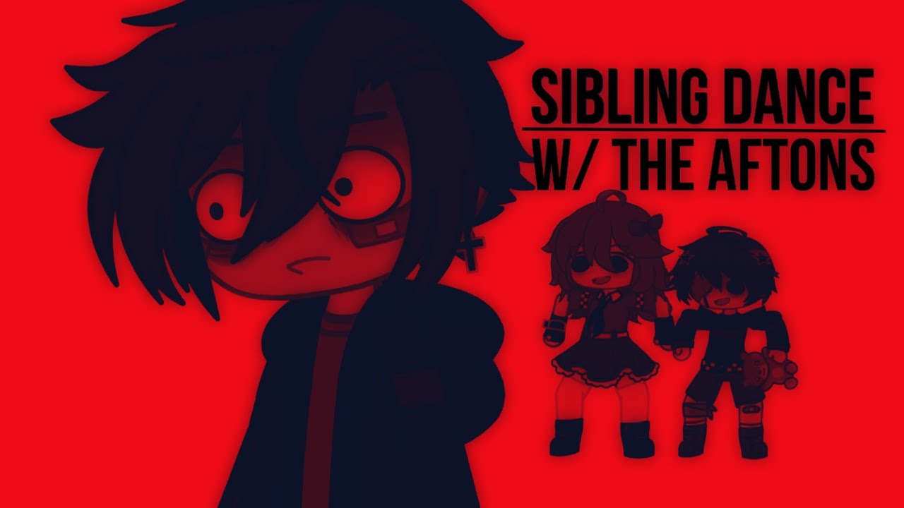 Sibling Dance | Afton kids | FNAF - YouTube