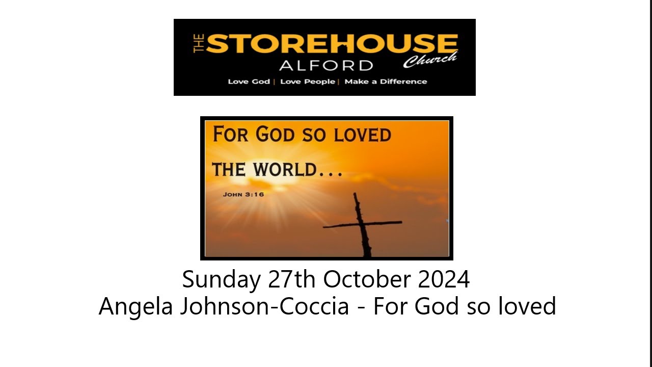 The Storehouse Church Alford preach on 27th October 2024 by Angela 'For ...