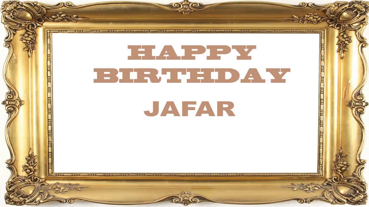 Jafar Birthday Postcards & Postales - Happy Birthday - YouTube