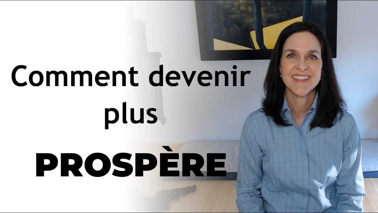 20 - Comment devenir plus prospère - YouTube