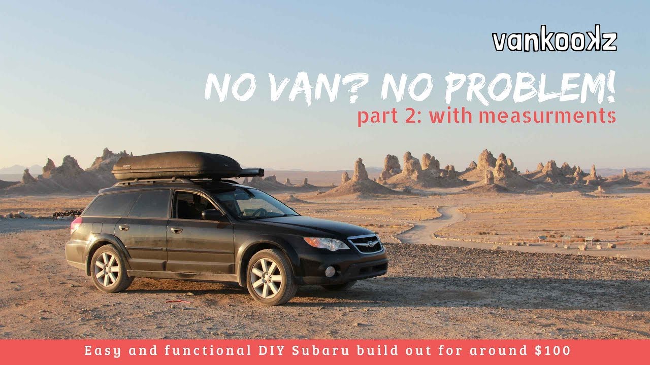 Subaru Outback Vanlife | How to live in your car | Free Blueprints ...