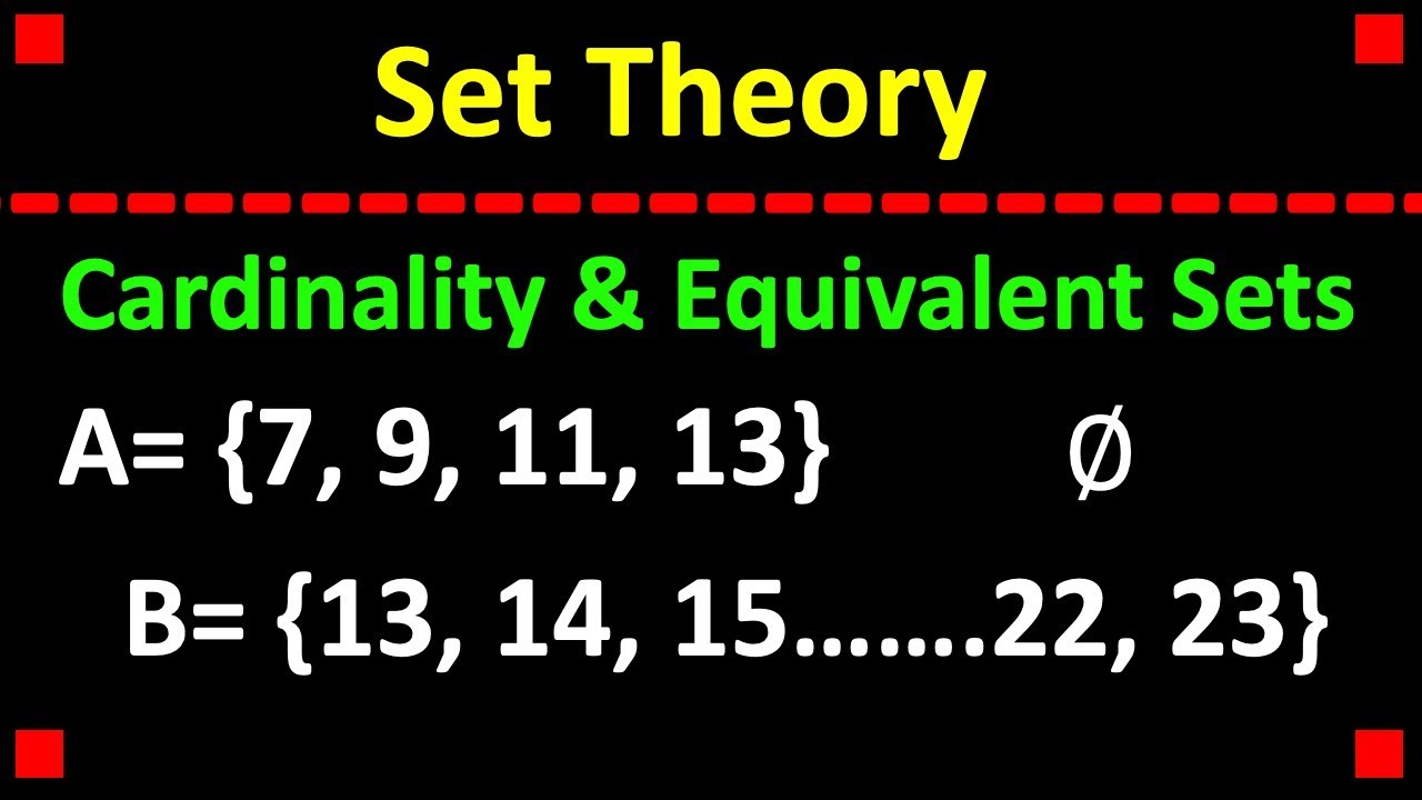 Cardinality and Equivalent Sets - YouTube