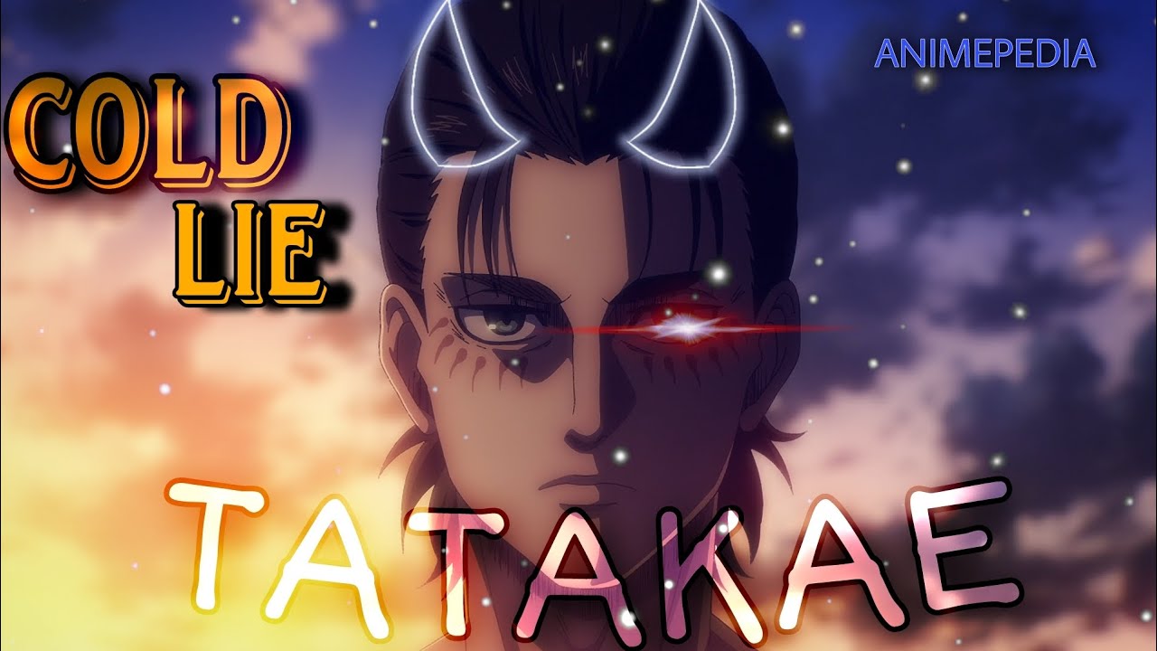 Cold lie - ×͜×Eren Yeager亗 「Aᴍv」🛐 || Eren Yeager Edit ft.cold lie ...