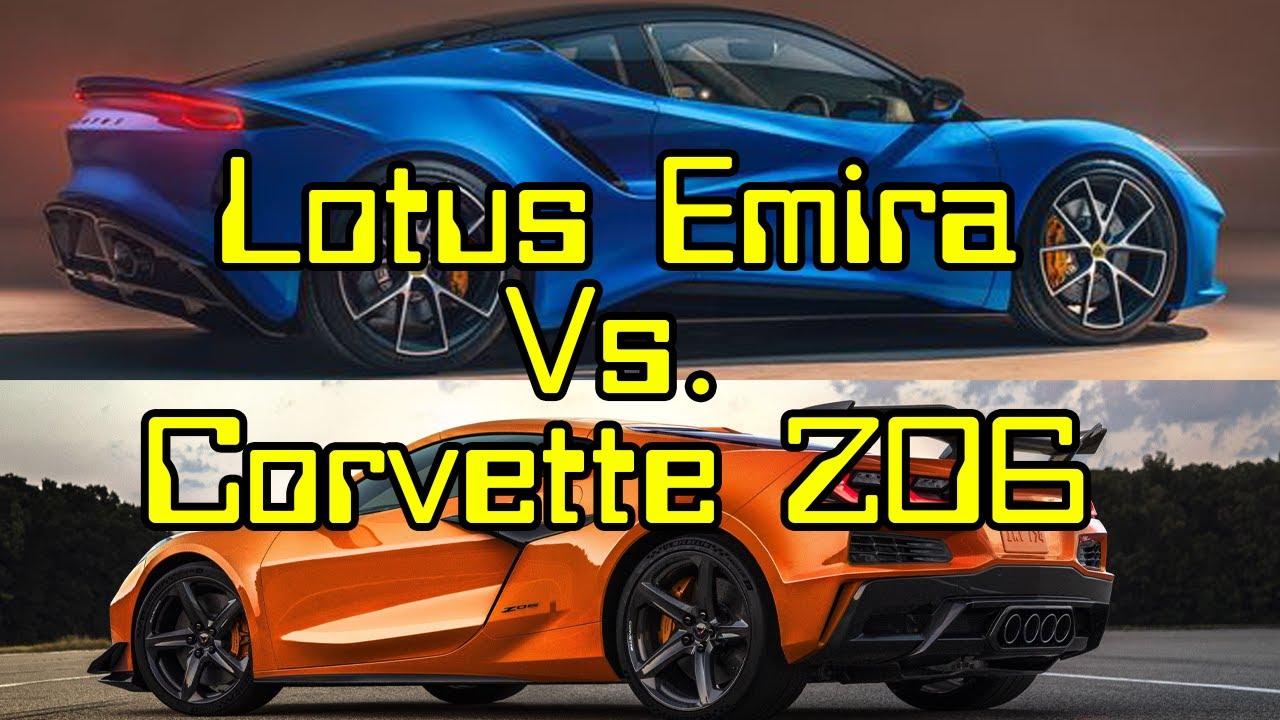 Lotus Emira Vs C8 Z06 On Track Times
