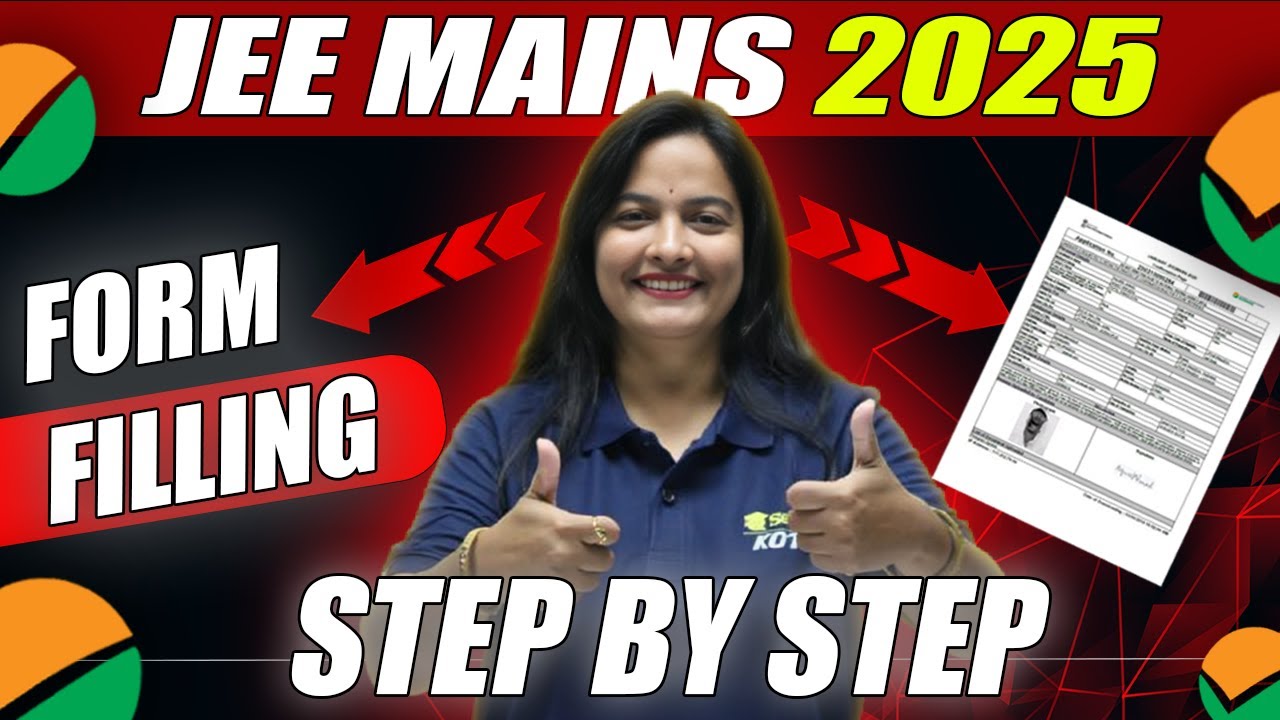 How To Fill JEE Mains Application Form 2025 | Step-by-Step JEE ...