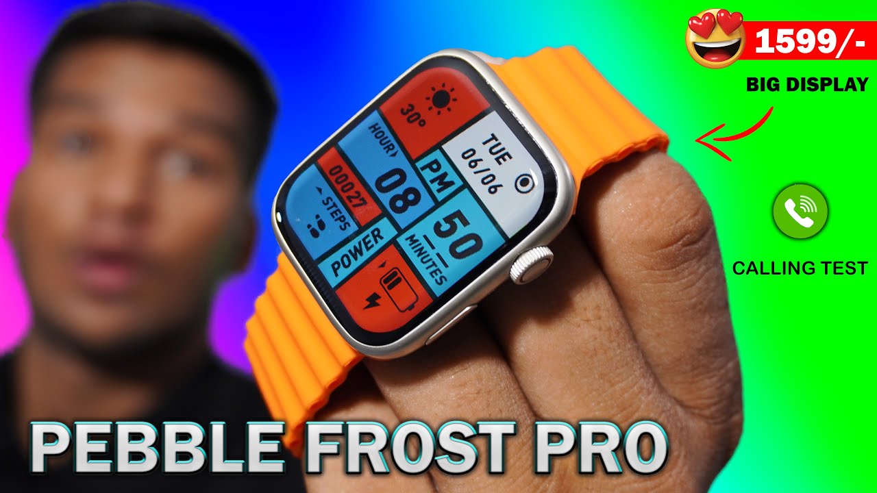PEBBLE FROST PRO 1.96" INFINITE DISPLAY SMARTWATCH 🔥 | Calling Test ...