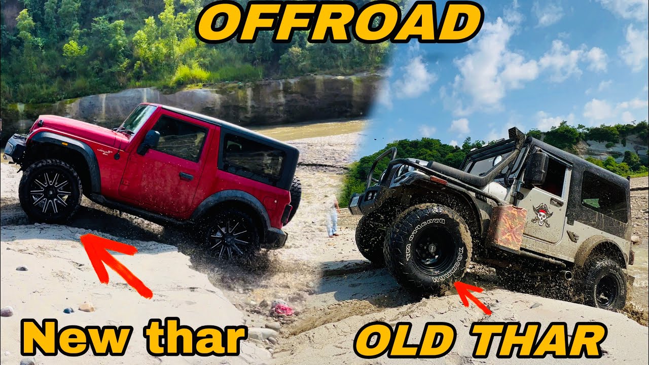 OLD Thar v/s Brand New Thar 2022 /// Sunday Extreme Offroad ️ - YouTube