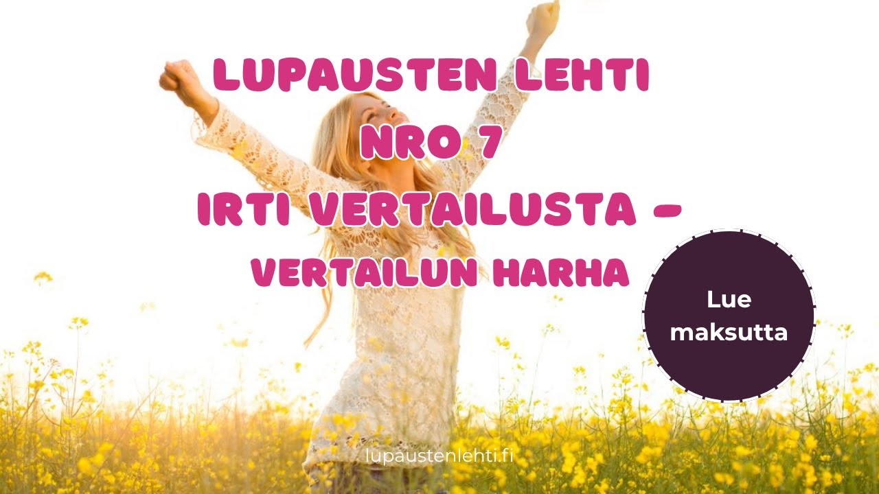 Irti vertailusta – Kun lakkaat mittaamasta itseäsi toisiin: Lupausten ...