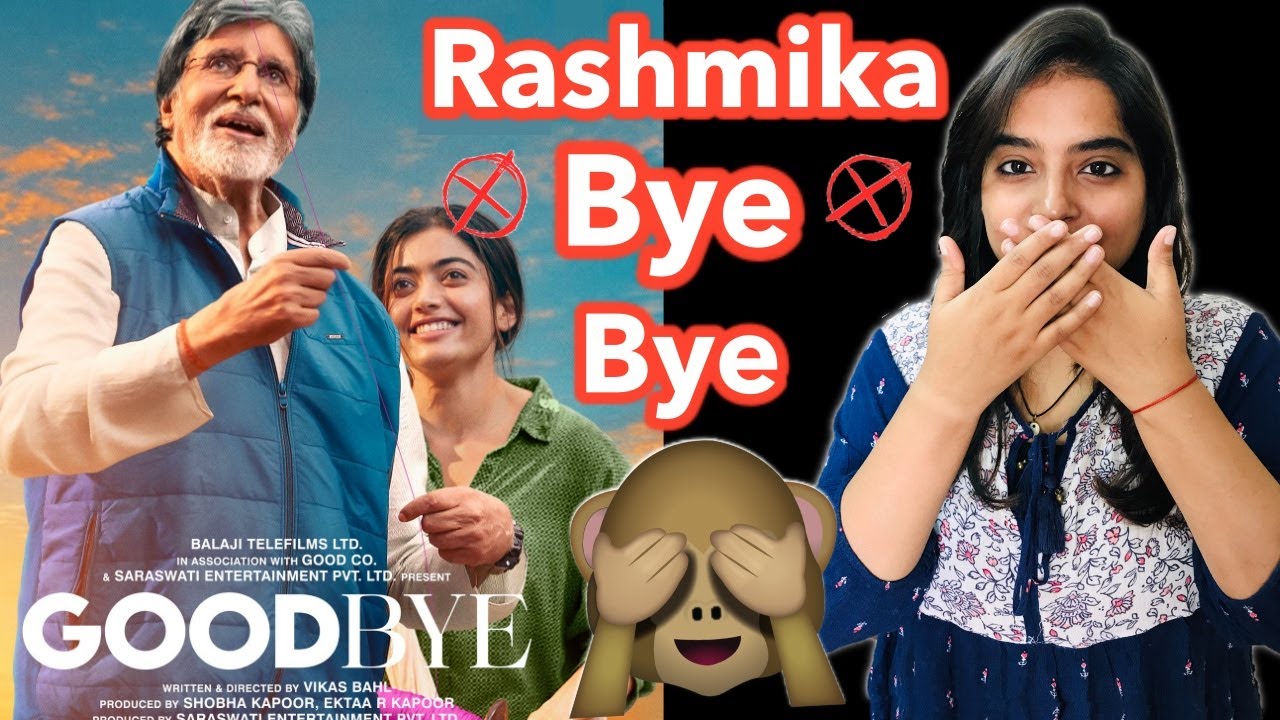 Goodbye Movie REVIEW | Deeksha Sharma - YouTube
