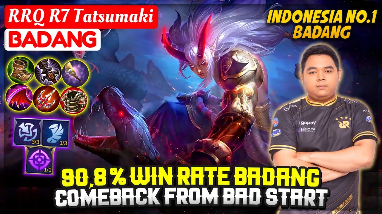 90,8 % Win rate Badang, Comeback From Bad Start [ RRQ R7 Tatsumaki Badang ] Mobile Legends - YouTube