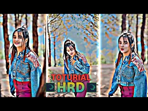 HDR Tranding Effect Alight Motion App | Eazy Toturial New Effect | Tik Tok Viral Video Editing ...