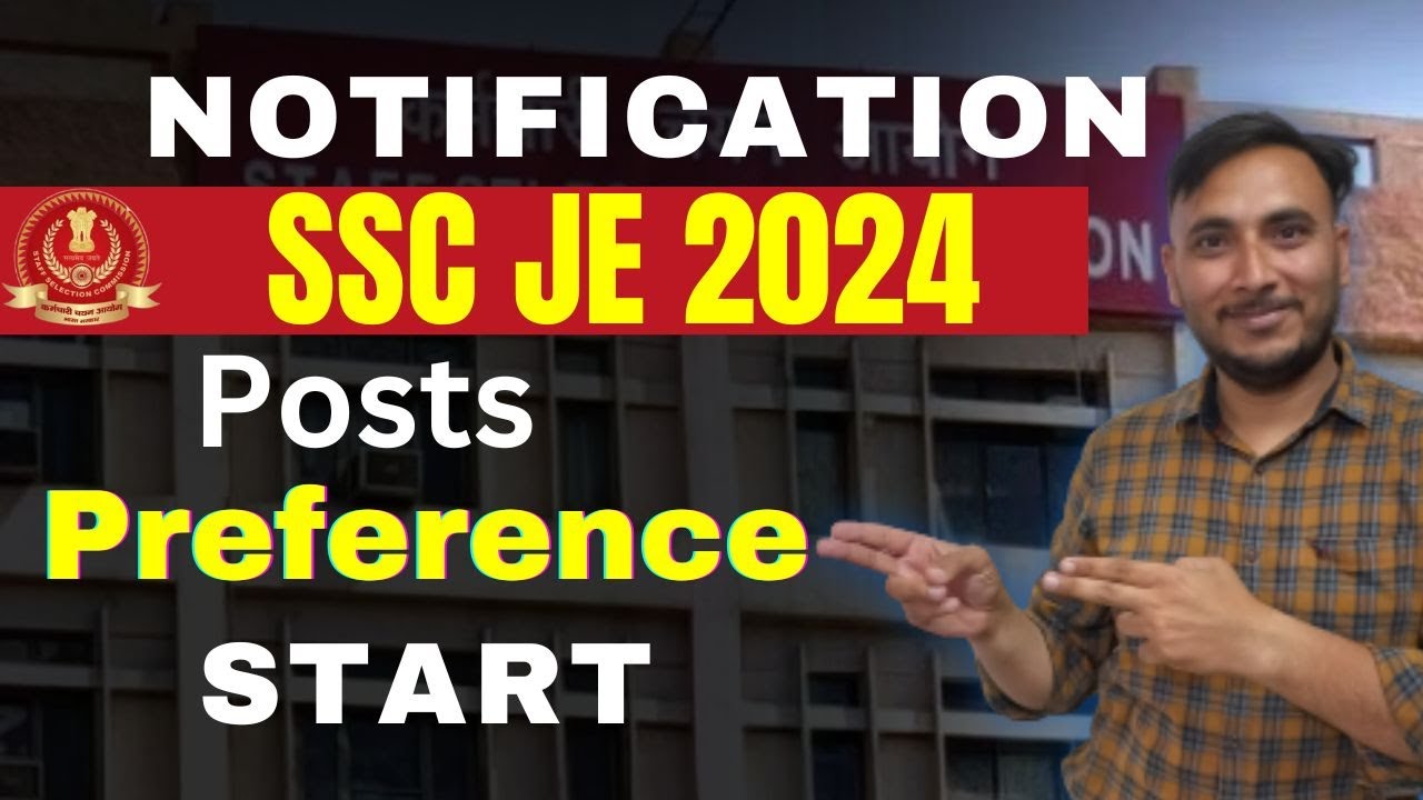 SSC JE Post Preference Notification - YouTube