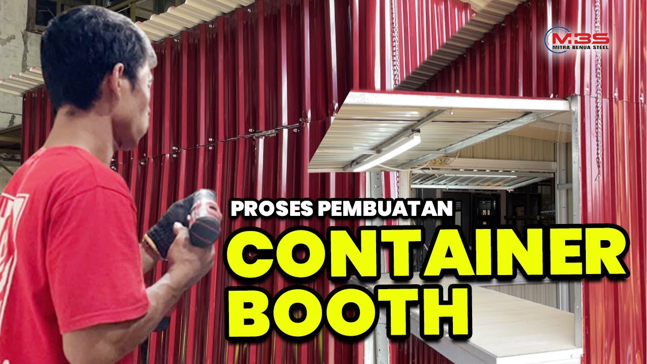 PROSES PEMBUATAN CONTAINER BOOTH !! YUK DISIMAK !!! - YouTube