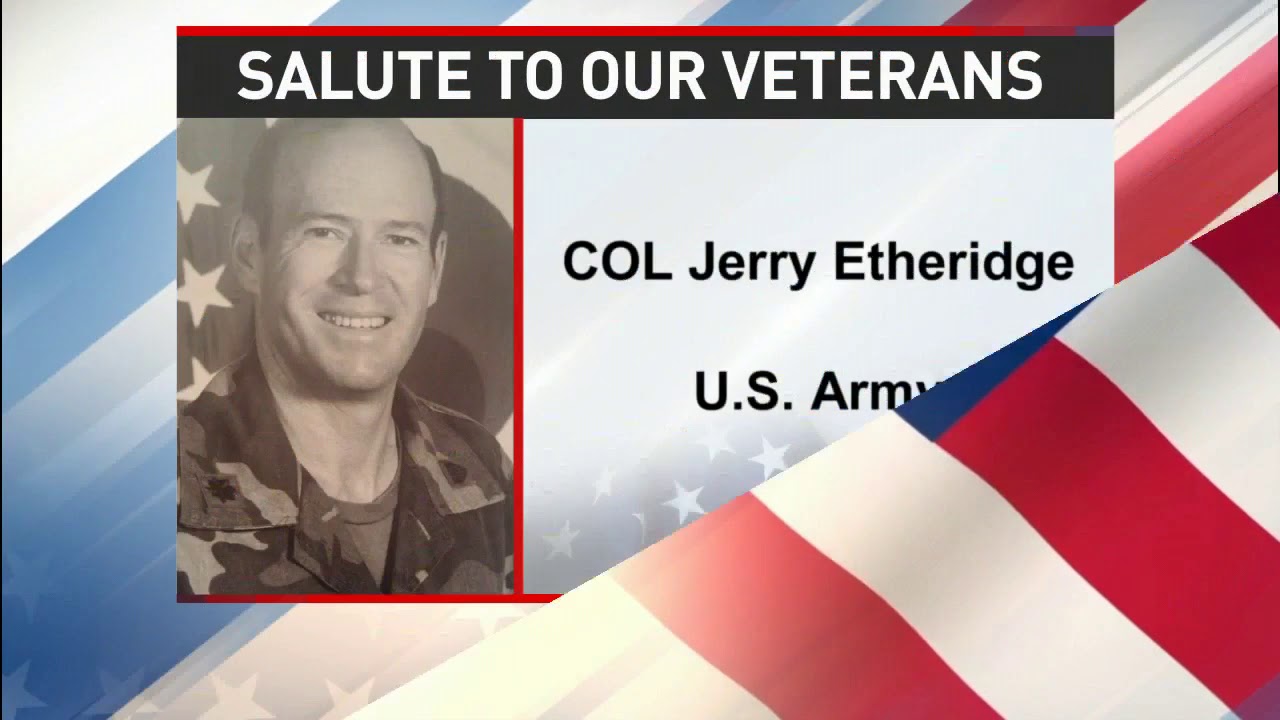 Salute to our Veterans: Colonel Jerry Etheridge - NBC 15 WPMI - YouTube