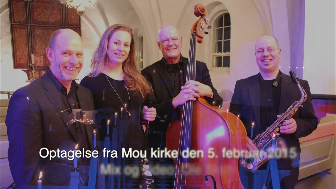 Må din vej gå dig i møde - Mou kirke 2015 - YouTube
