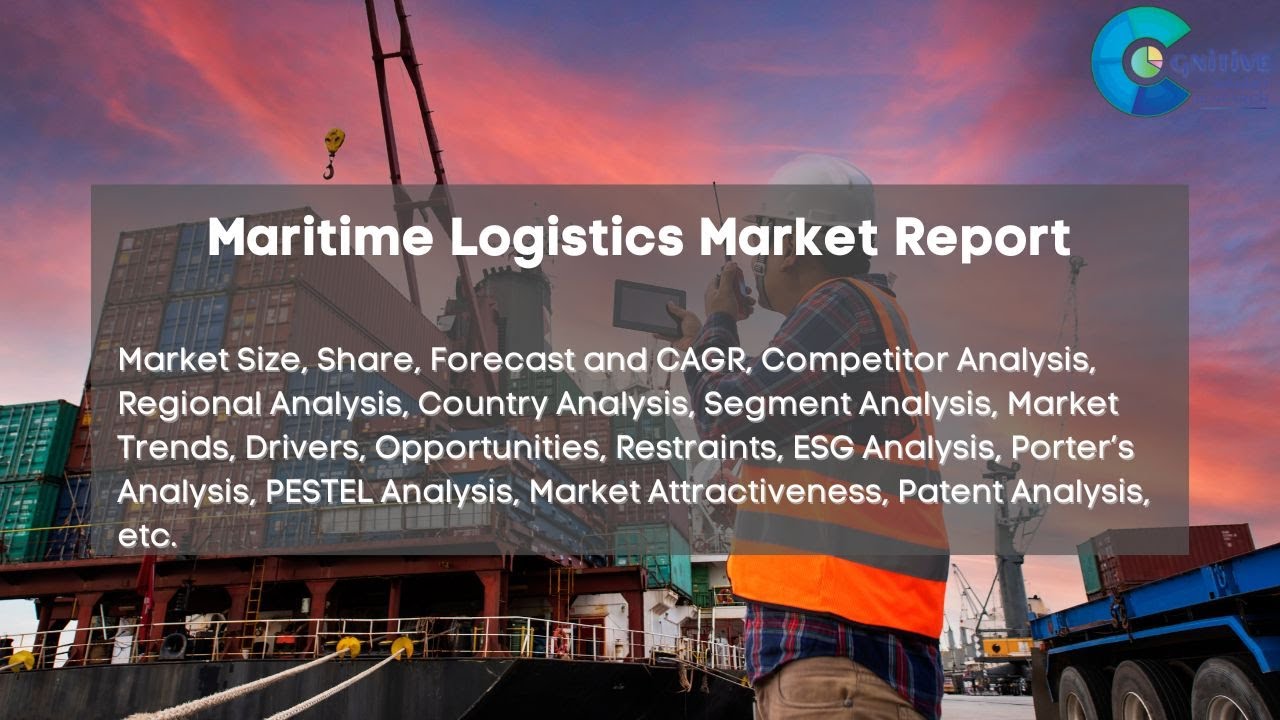 Maritime Logistics Market Report 2024 - YouTube