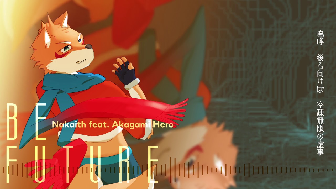 Nakaith - Be Future feat. Akagami Hero (Radio Edit) - YouTube Music
