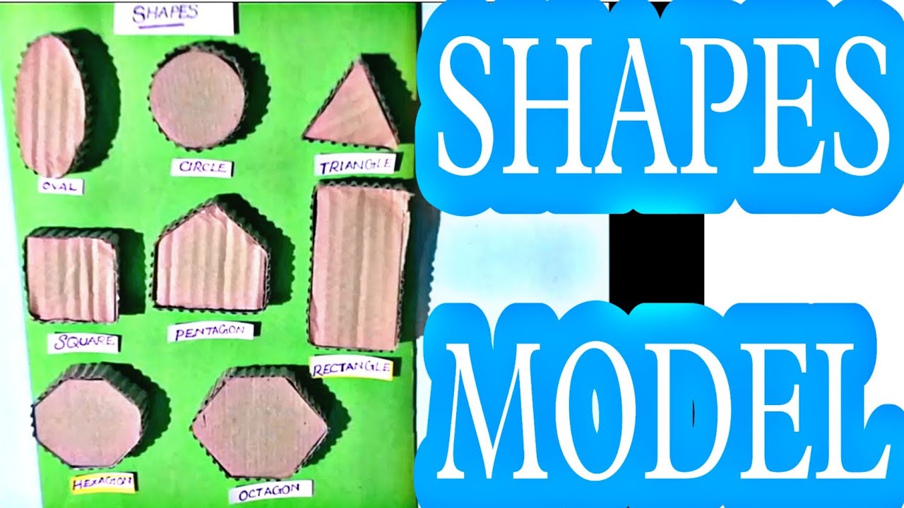 Maths Shapes Project Model | Maths Shapes Names | Shapes model for ...