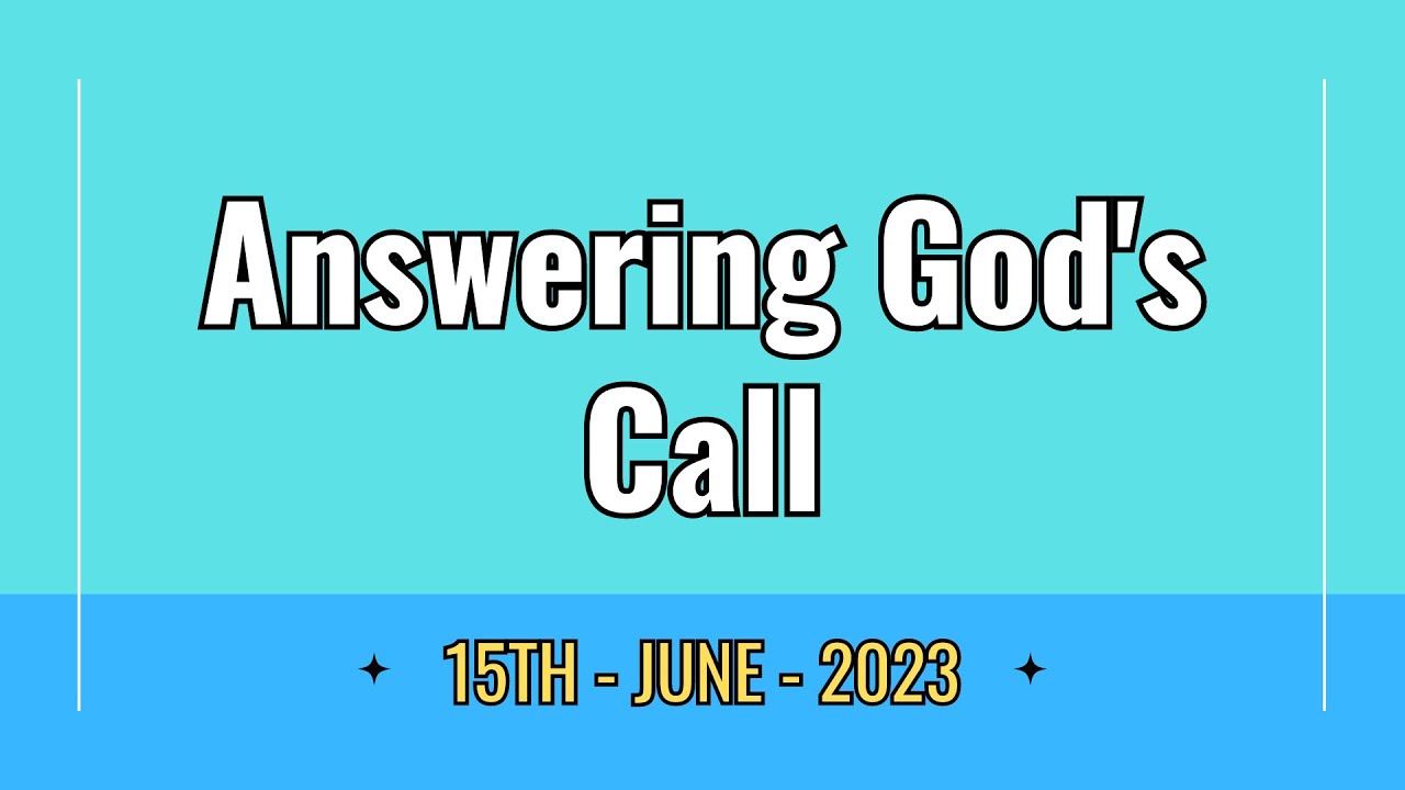 Answering God's Call - YouTube