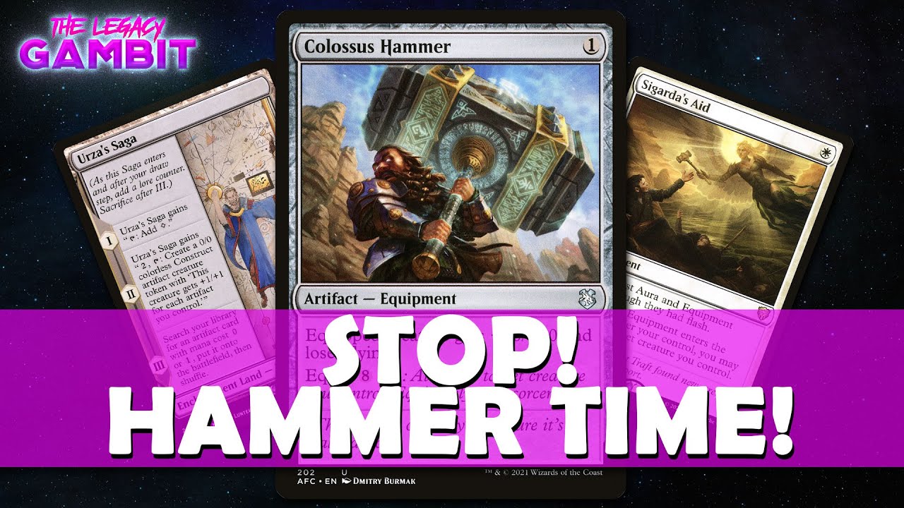 STOP! HAMMER TIME | Legacy Mono-White Hammer | Colossus Hammer, Sigarda ...