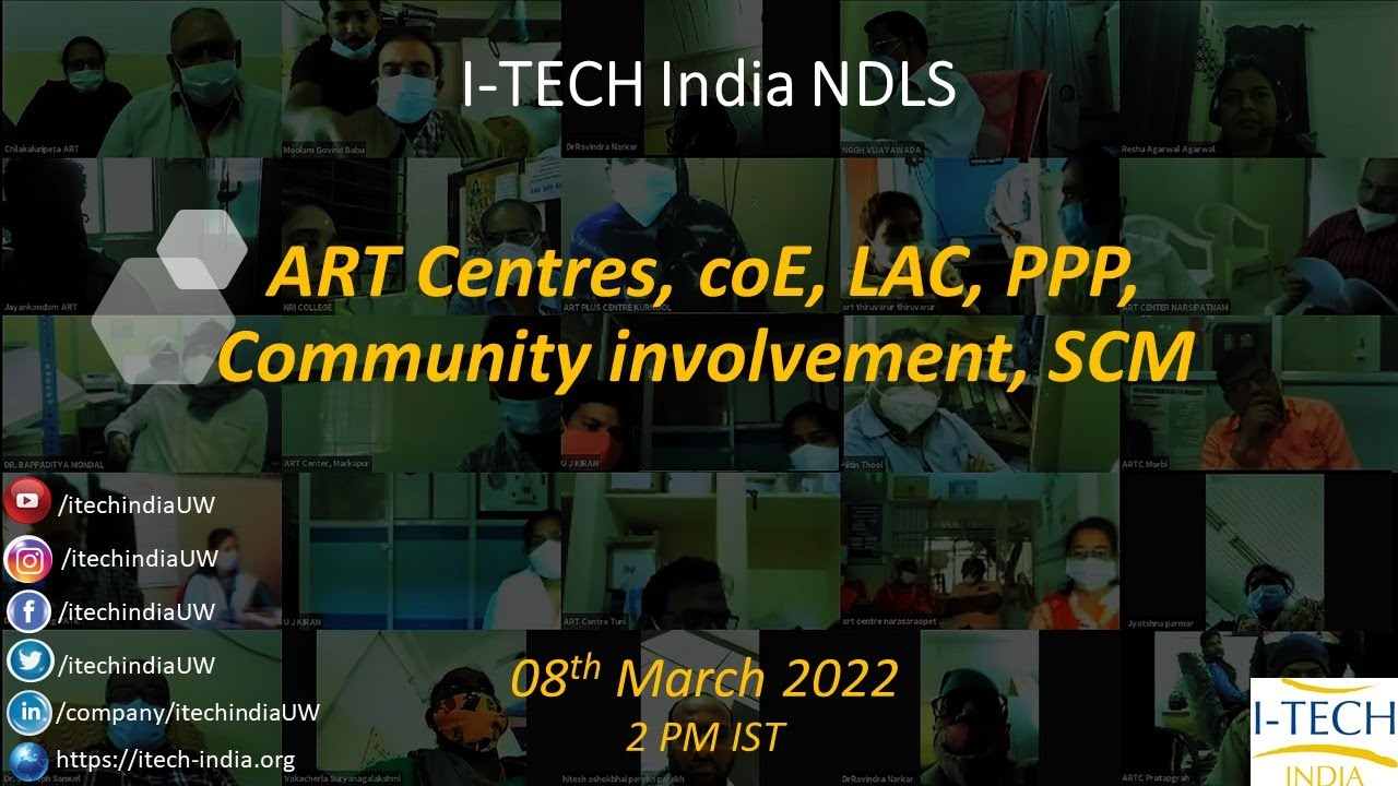 I-TECH India NDLS | ART Centres, coE, LAC, PPP, Community involvement ...