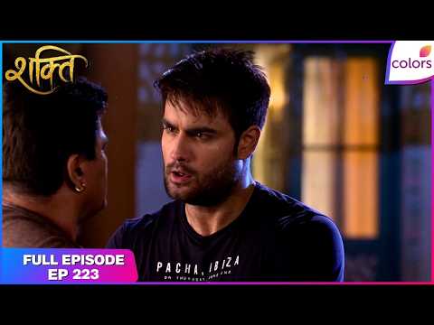 Shakti | Full Episode Ep. 223 | Surbhi reveals the truth | Colors TV