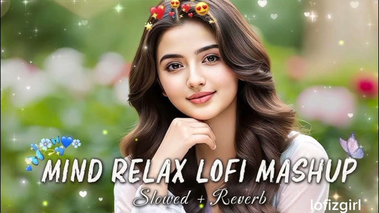 MOOD OFF SAD LO-FI SONGS 😢💔🥀 | [ SLOWED AND REVERB ] SAD SONG GANE | - YouTube