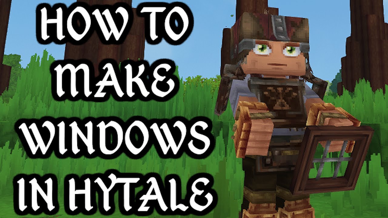 How To Make Windows Hytale - YouTube