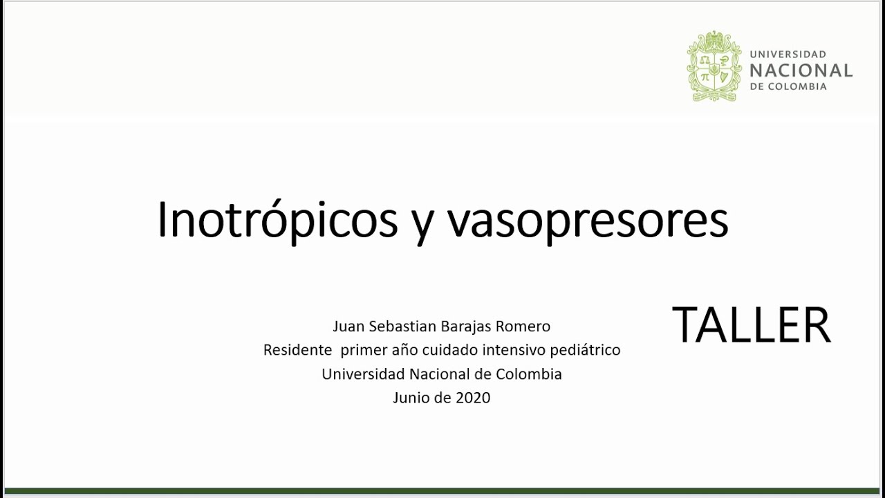 Inotrópicos y vasopresores (parte 2 de 2). . Curso Fisiología UCIP ...