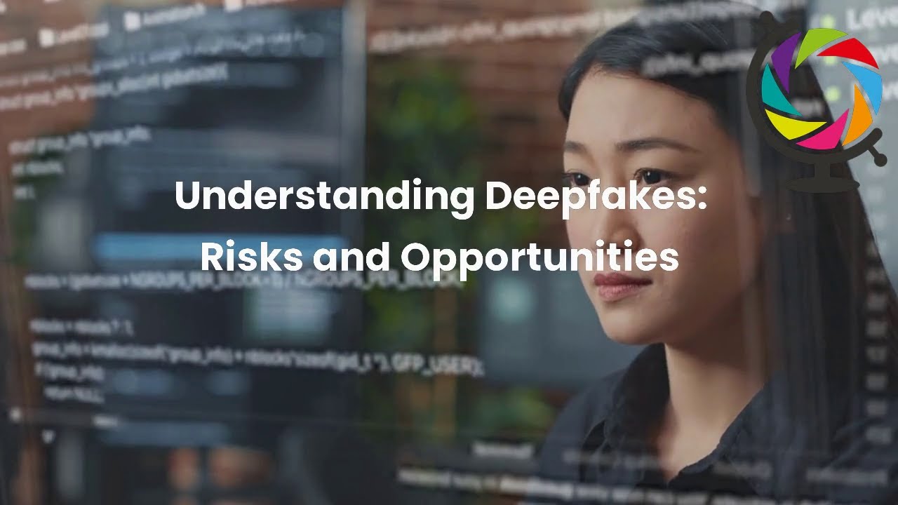 Understanding Deepfakes: Risks and Opportunities - YouTube