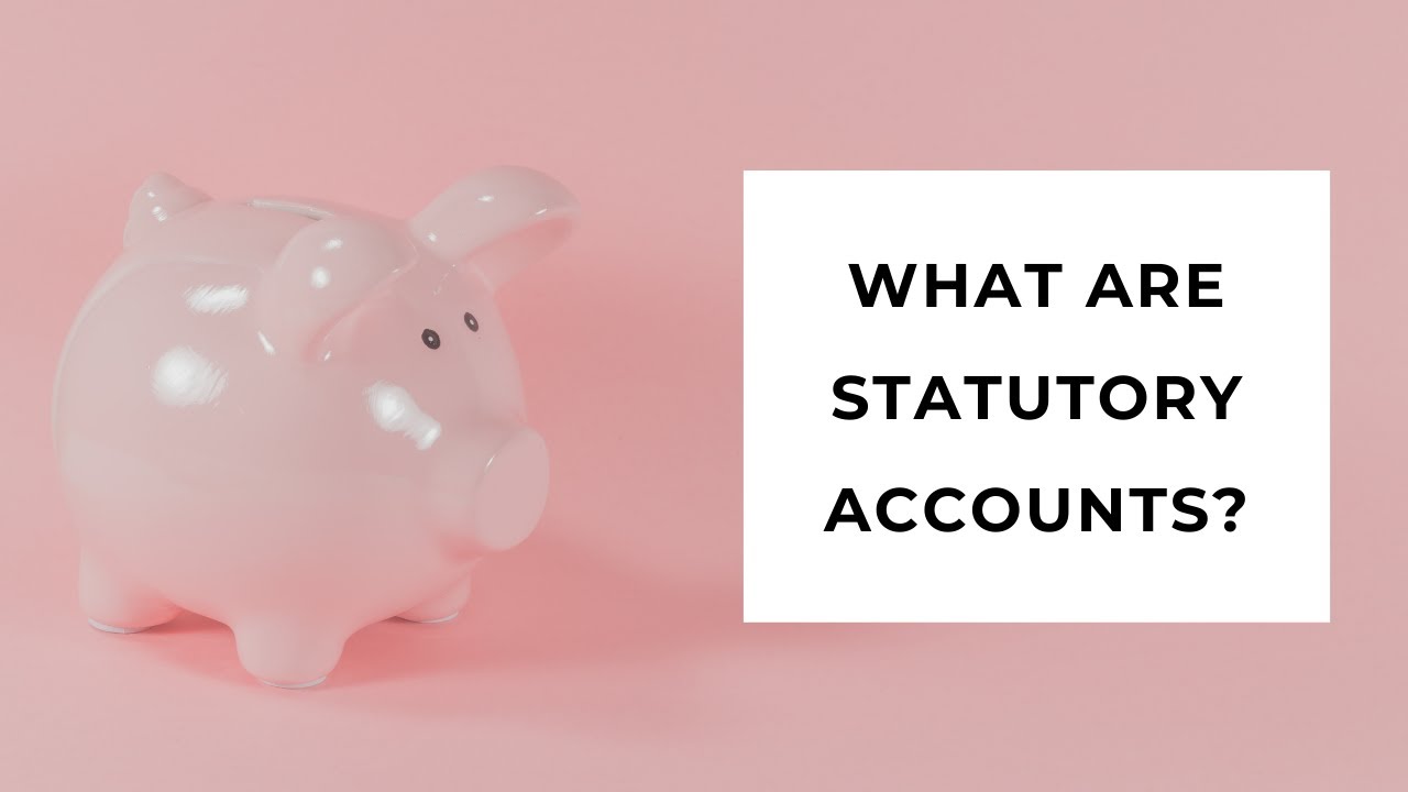 What are Statutory Accounts? - YouTube
