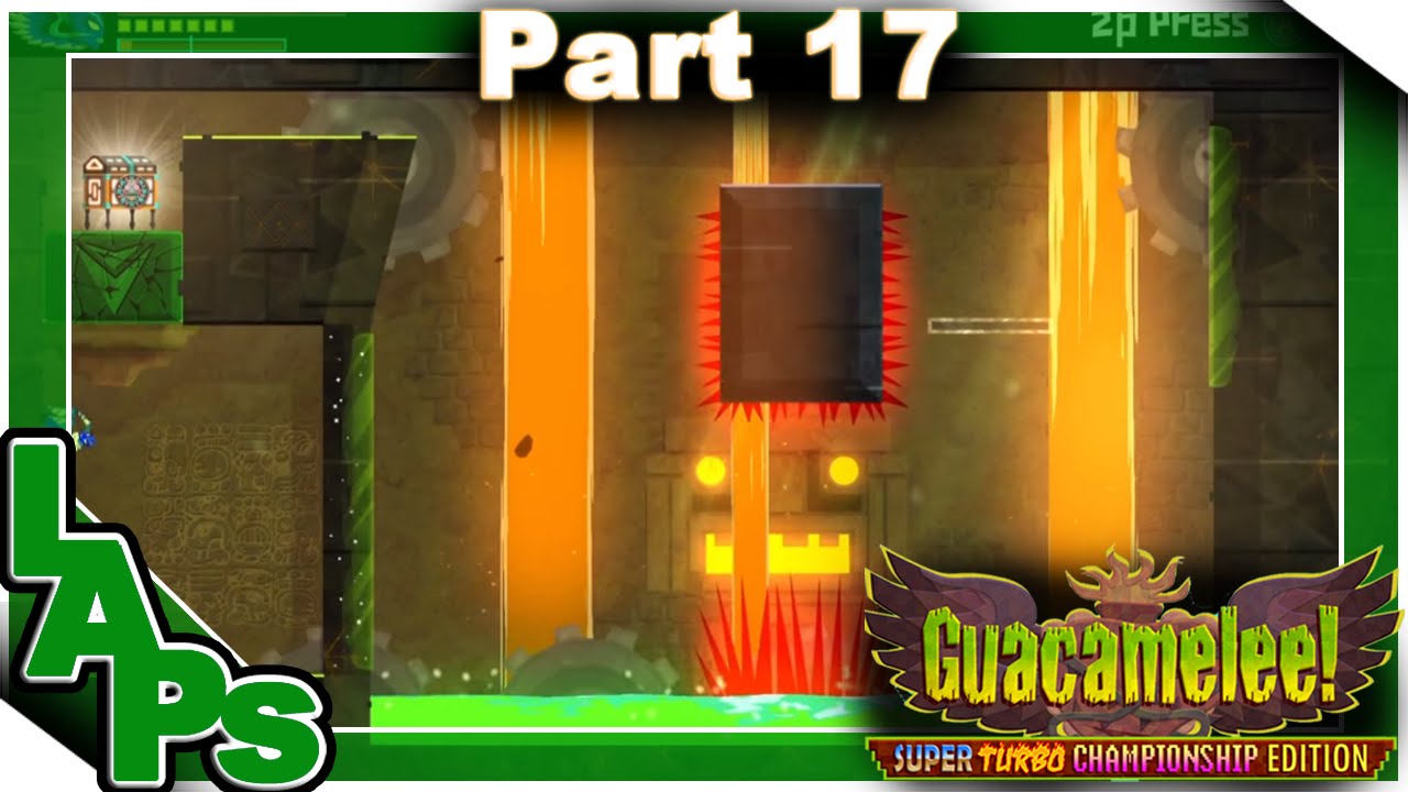Guacamelee!: STCE | Part 17: 100%'ing Temple of War - YouTube