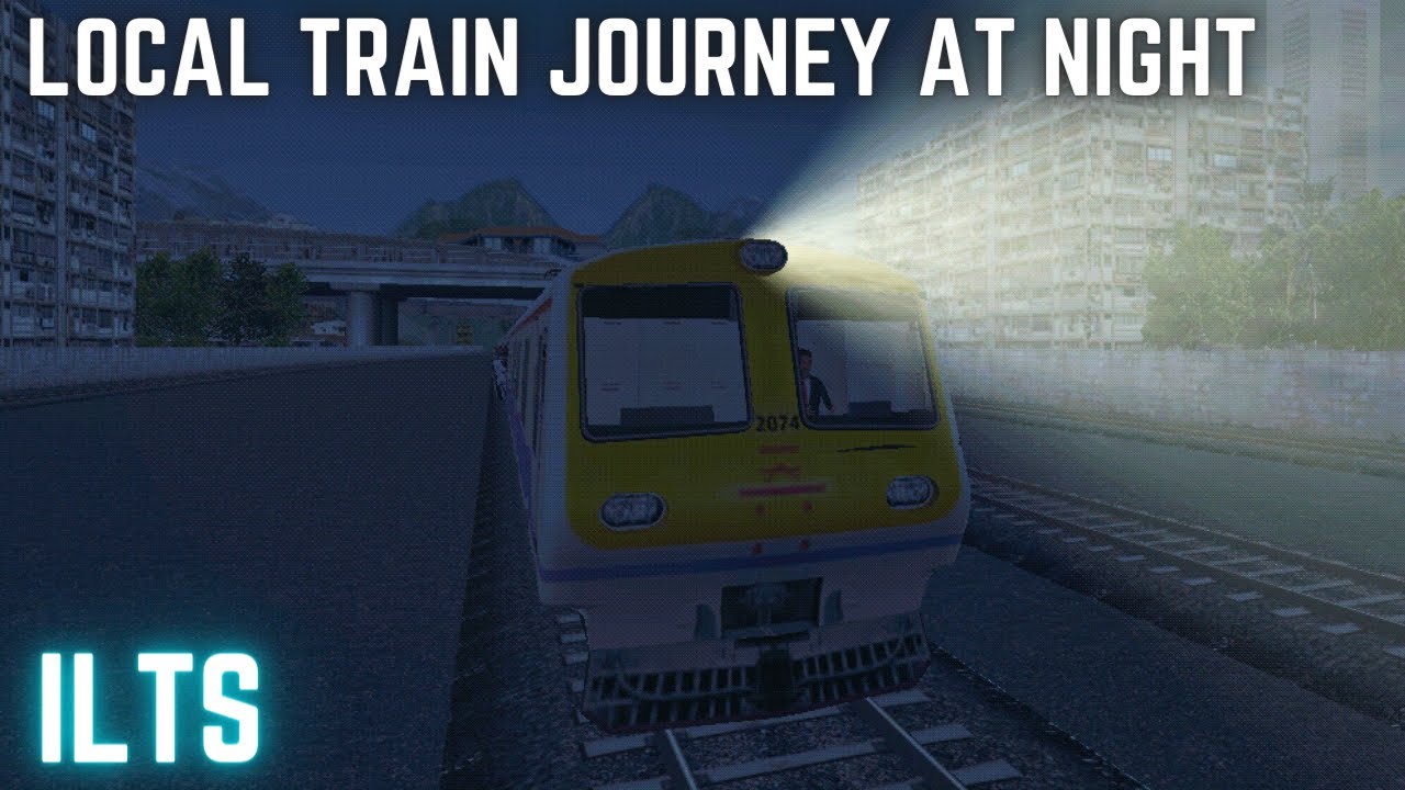 Mumbai Local Train Journey at Night | Indian Local Train Simulator ...