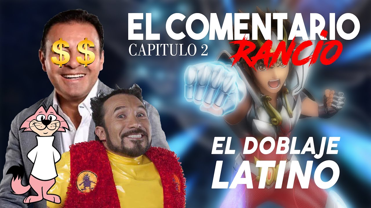 El Comentario Rancio - Capitulo 2 (Doblaje Latino) #podcast #doblaje ...