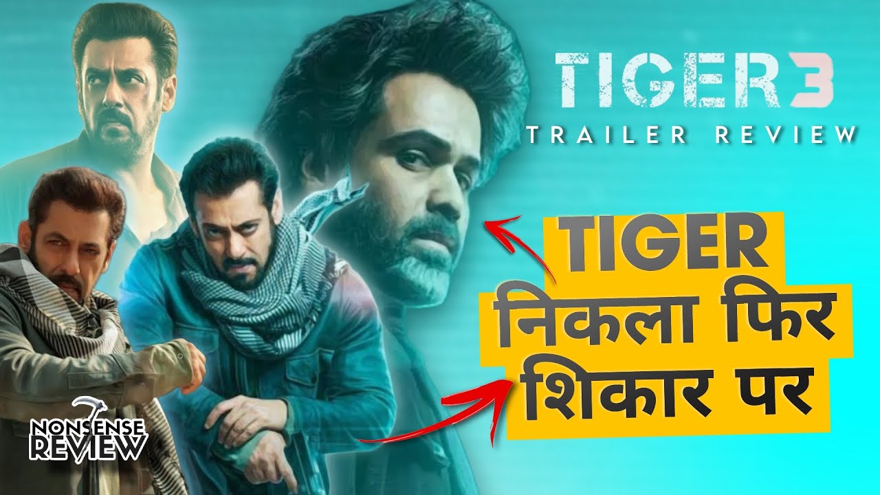 TIGER ON HUNT | TIGER 3 TRAILER REVIEW | SALMAN KHAN | AKASH SISODIYA ...