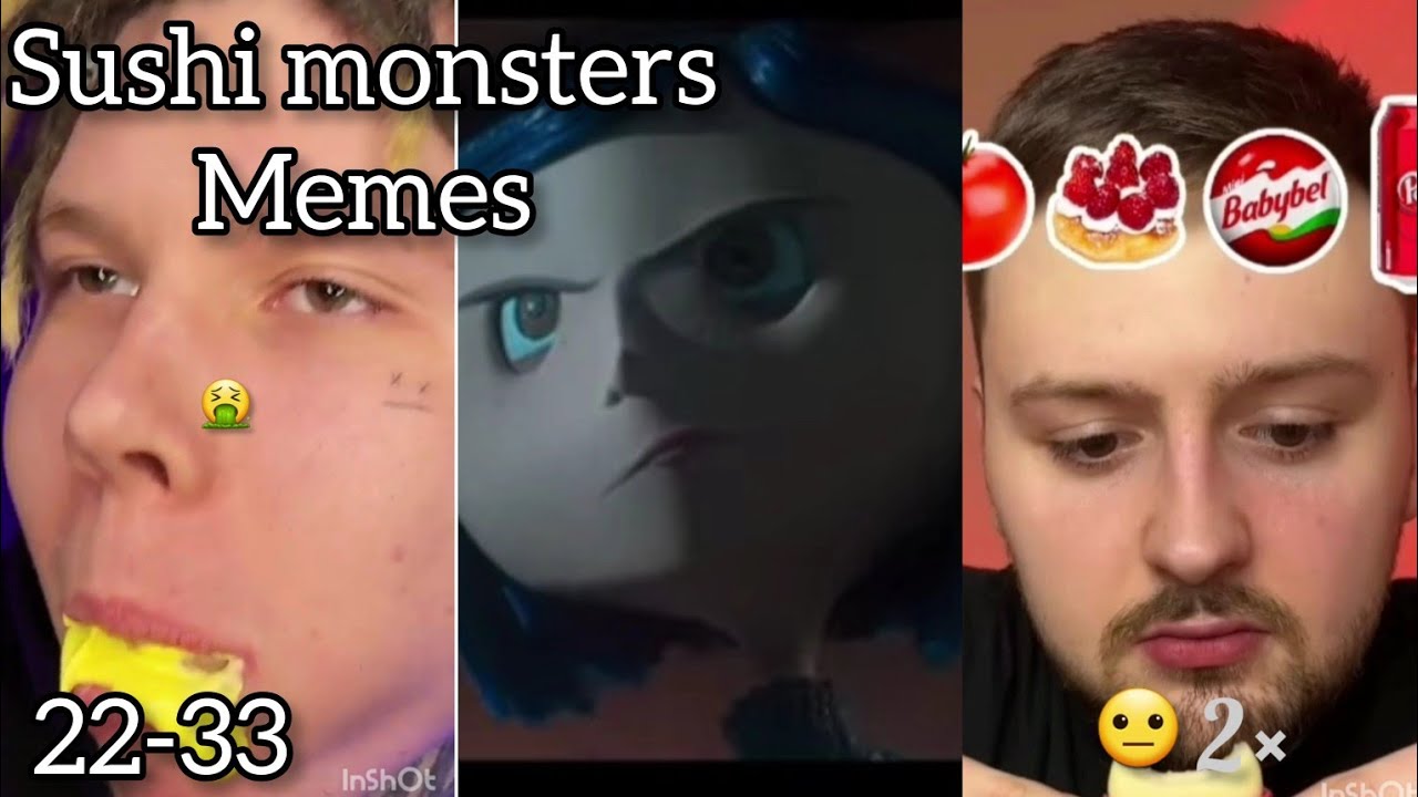 sushi monsters memes #22-#33 - YouTube