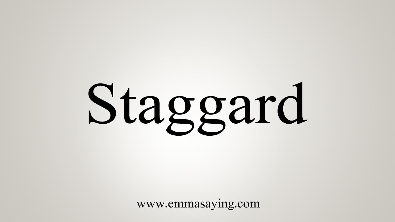 How To Say Staggard - YouTube