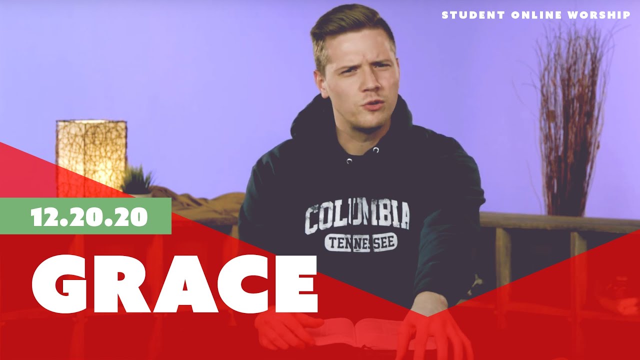 Grace // Student Online Worship - YouTube