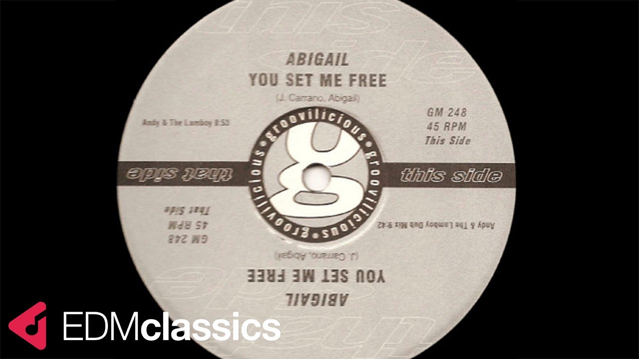 Abigail - You Set Me Free (Andy & The Lamboy Main Mix) (2001) - YouTube