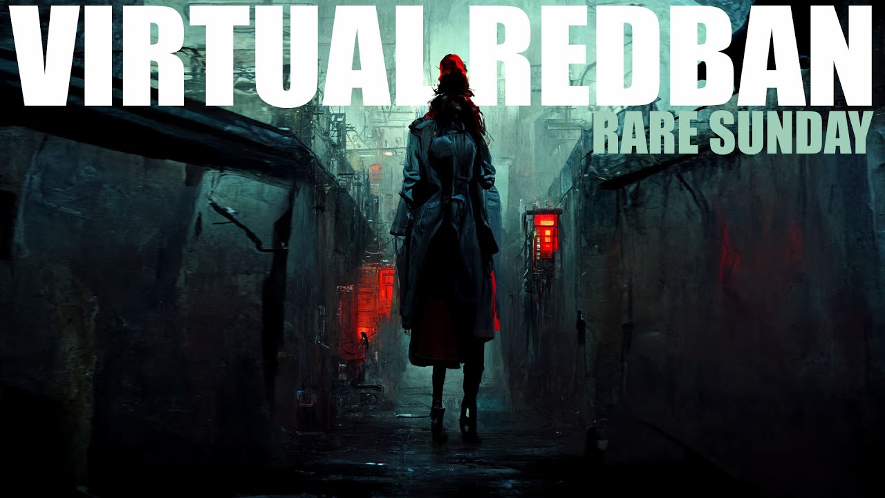 VIRTUAL REDBAN #522 - RARE SUNDAY - YouTube