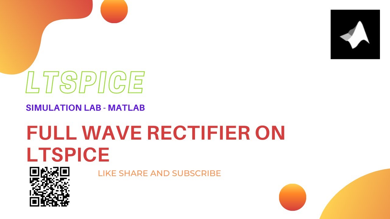 FULL WAVE RECTIFIER ON LTSpice - YouTube