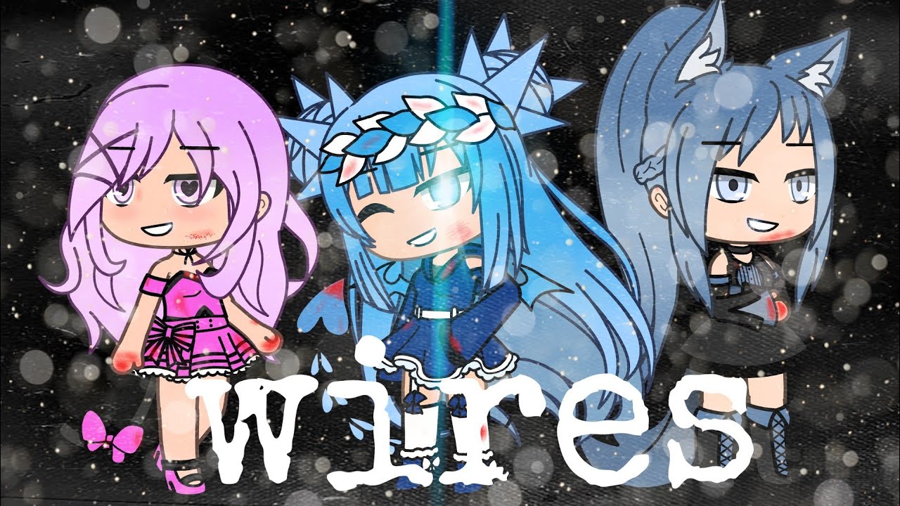 Wires/ gâcha life - YouTube