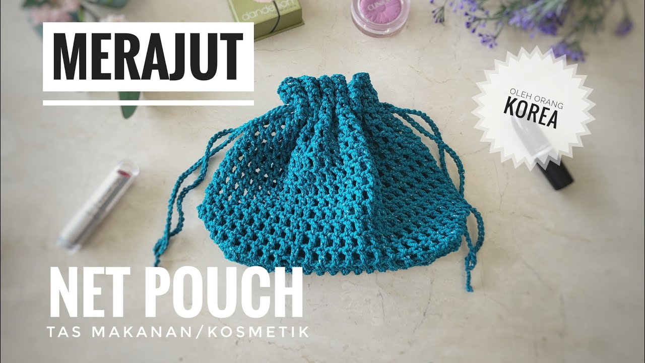 Merajut Tas makanan :: Merajut Tas Kosmetik :: Merajut Net Pouch ...